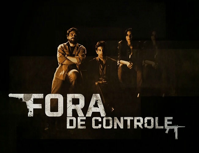 Teledramaturgia - Fora de Controle