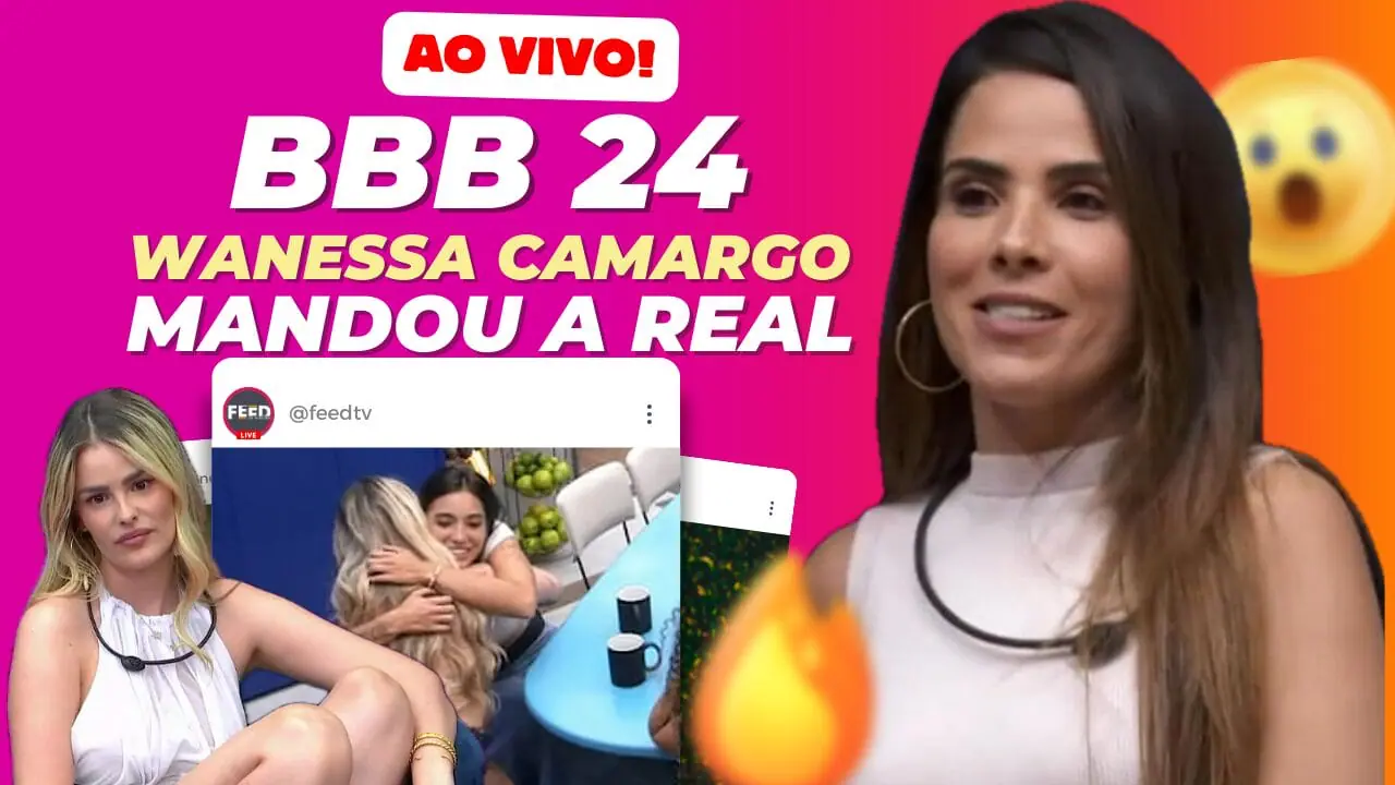 Live BBB 24: Yasmin abre o jogo com Vanessa Lopes; Wanessa Camargo expõe fraqueza